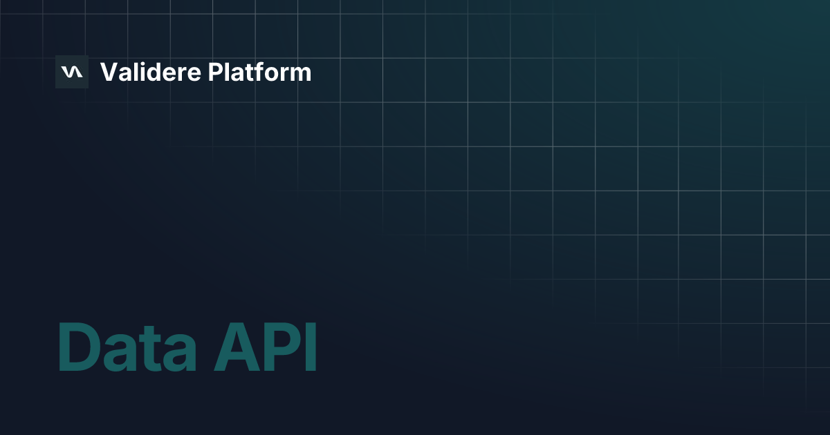 Data API | Validere Platform